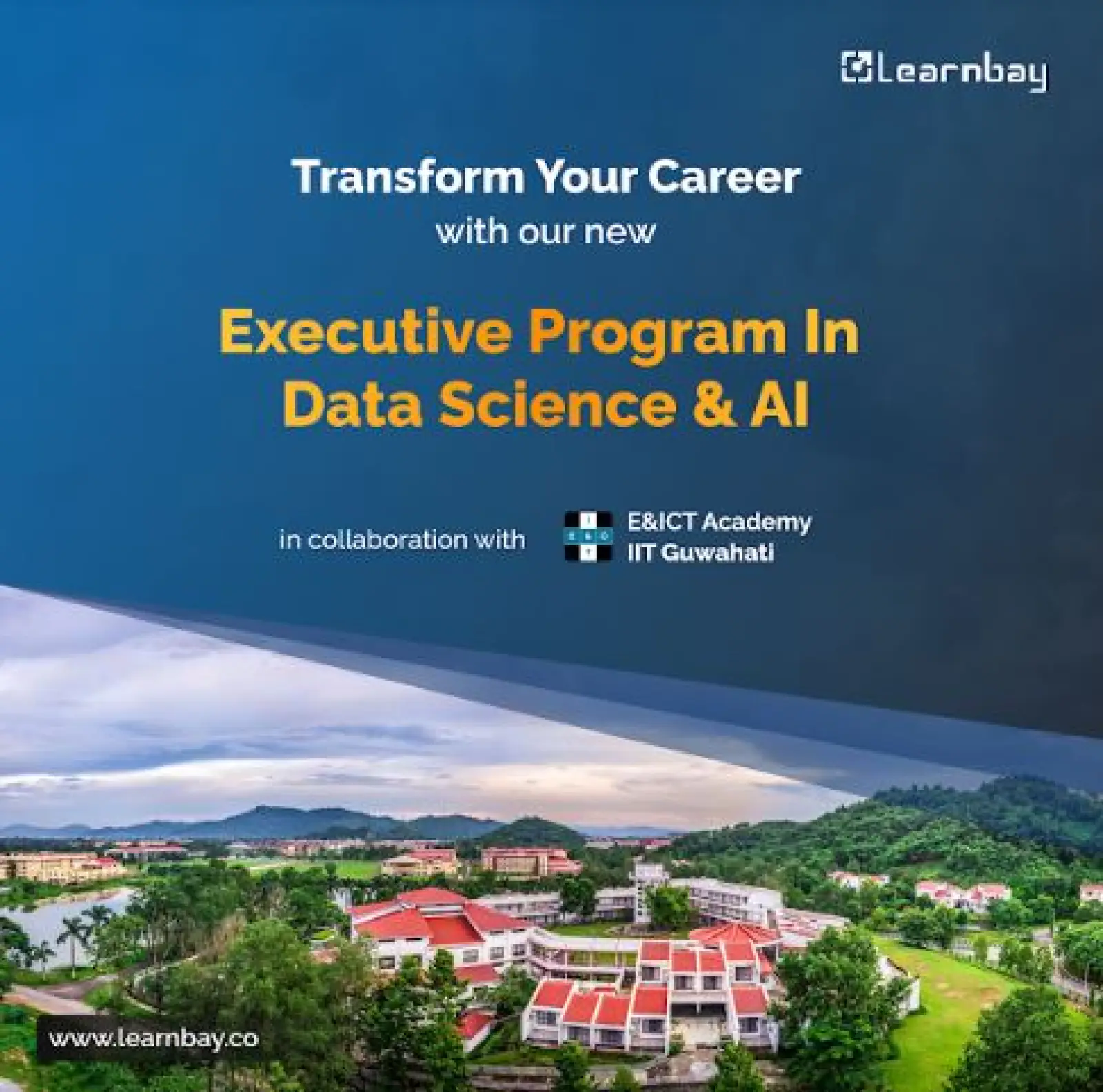 Learnbay Collaborates with IIT Guwahati (E&ICT Academy) to Launch ...