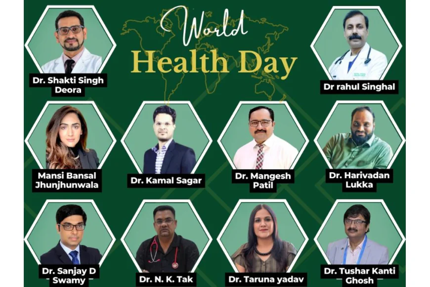 World Health Day 2025: Expert Advice for a Healthier Start and Brighter Future - Sangri Today ...
